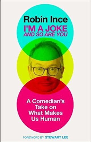 News: Publication Date Confirmed For Comedian Robin Ince's Book