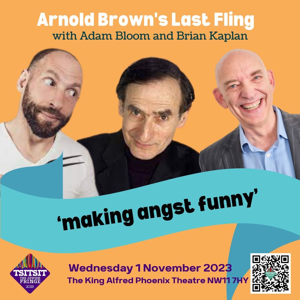 Final Fling For Arnold Brown with adam bloom in north london.