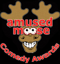 News: Finalists Confirmed for The Amused Moose Comedy Award | Beyond ...