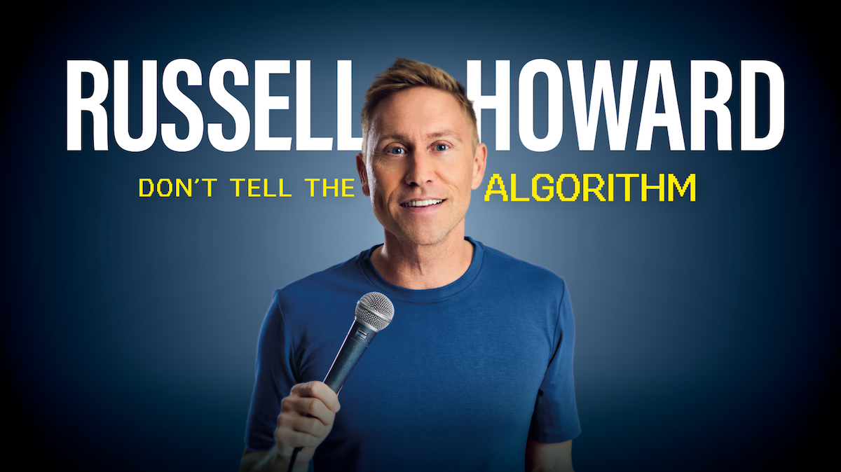 Russell Howard Extends Don't Tell the Algorithm Tour
