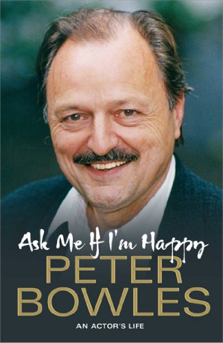 Peter Bowles has died. He was 85 and famous for comedy and drama.